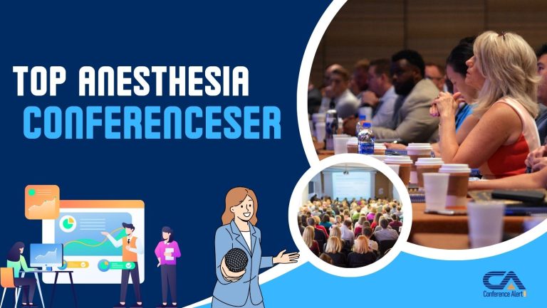 Top Anesthesia Conferences to Attend Globally in 2025!